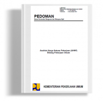 Analisis Harga Satuan Pekerjaan (AHSP) Bagian 1: Bidang Umum