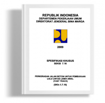 Spesifikasi Khusus Seksi 7.16 Perkerasan Jalan Beton Untuk Pembukaan ...