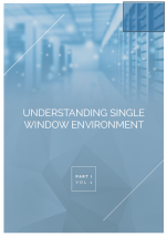 Understanding Single Window Environment Vol 1 Part 1